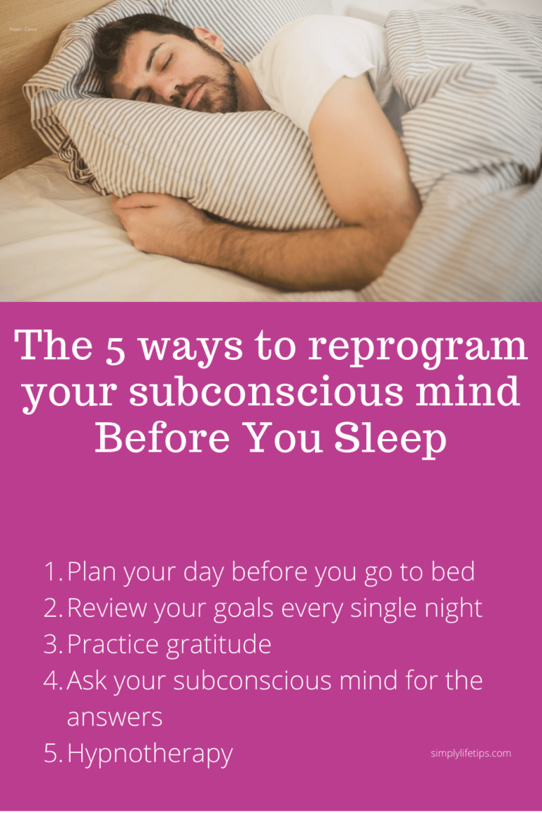 How To Reprogram Your Subconscious Mind Before You Sleep