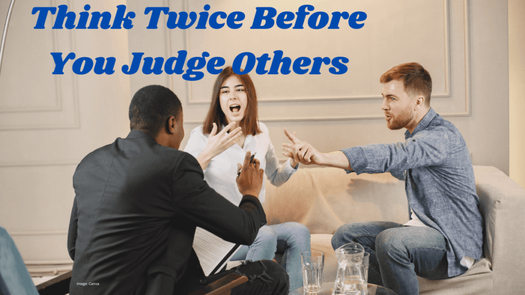 Think Twice Before You Judge Others: The Golden Rule - Simply Life Tips